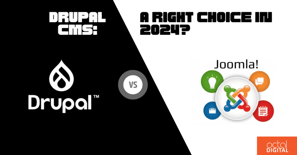 Is Drupal Still Best CMS Choice In 2025? - Octal Digital