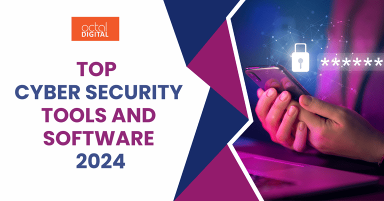 Top Cybersecurity Tools And Software In 2025 - Octal Digital