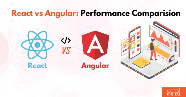 React Vs Angular - Which Is Better In 2025 - Octal Digital