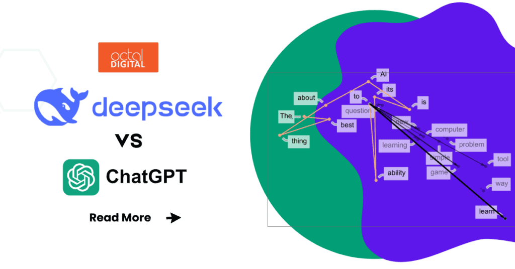 DeepSeek Vs ChatGPT: End-to-End Comparison In 2025 - Octal Digital